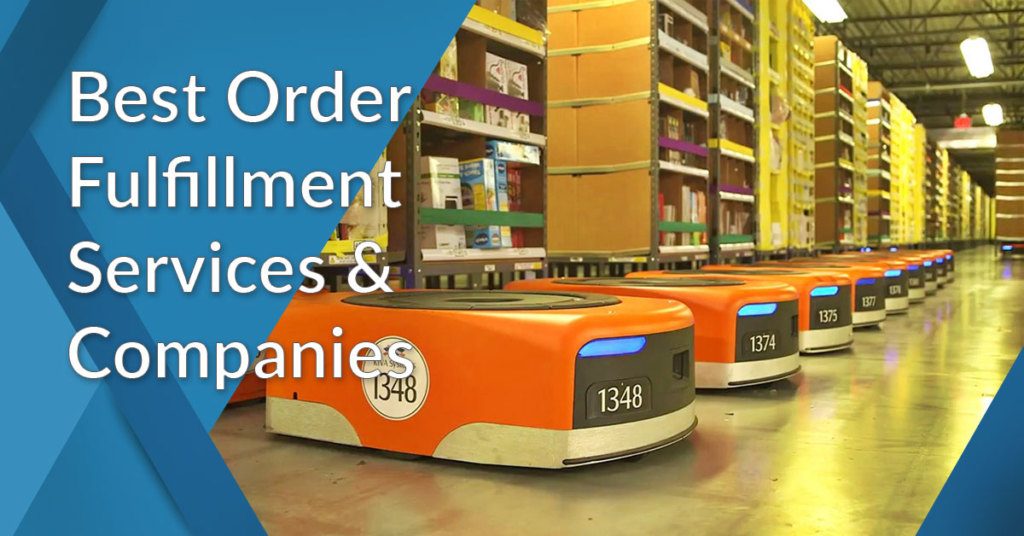 20 Best Order Fulfillment Services & Companies of 2024 - Financesonline.com