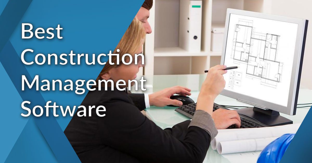10 Best Construction Management Software Systems For Your Company - Financesonline.com