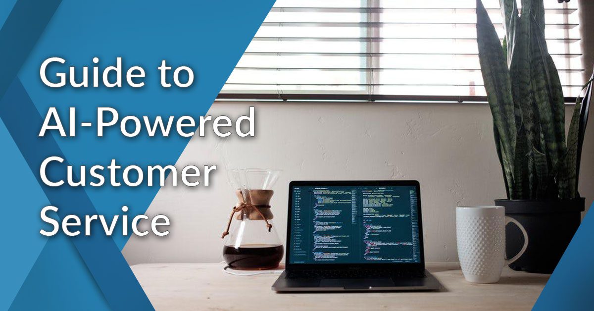 Guide to AI-Powered Customer Service - Financesonline.com