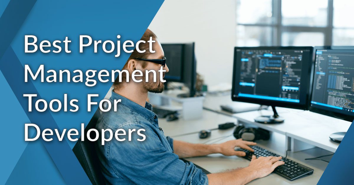 20 Best Online Project Management Tools For Developers in 2024 ...