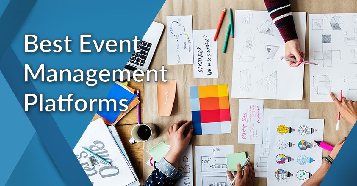 12 Best Event Management Platforms of 2024: What's the Best Solution ...