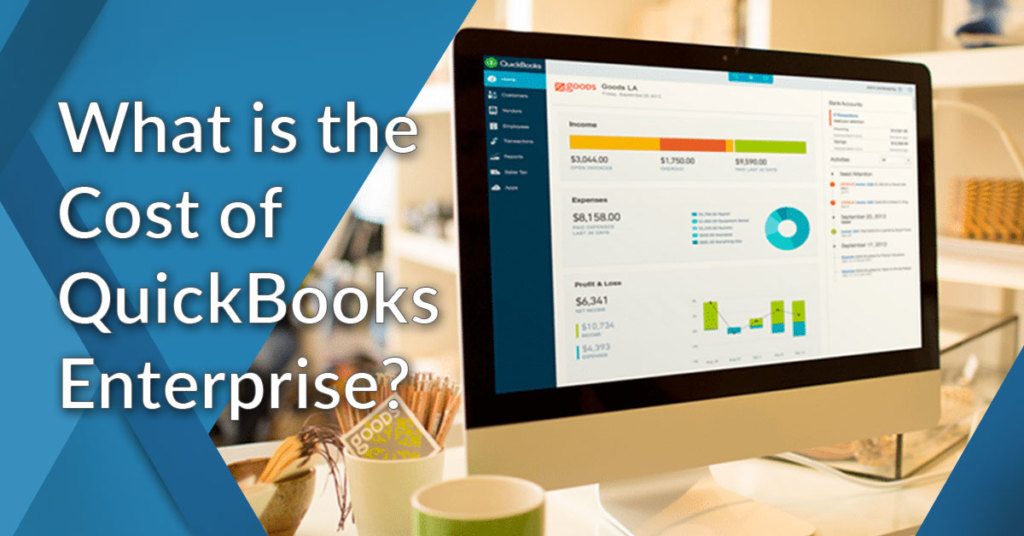 What is the Cost of QuickBooks Enterprise? Analysis of Features ...