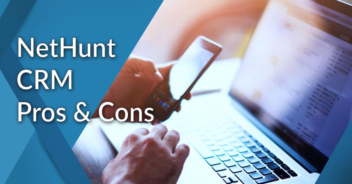 NetHunt CRM Pros & Cons: Analysis of a Leading CRM Software - Financesonline.com