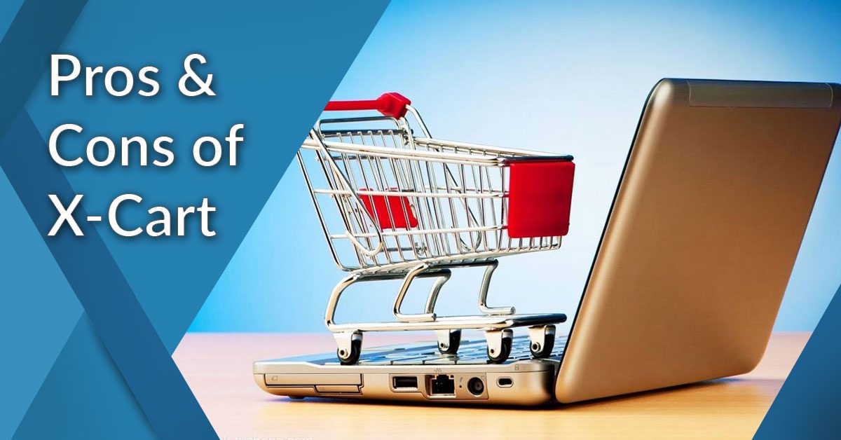 Pros & Cons of X-Cart: Analysis of a Shopping Cart Software ...