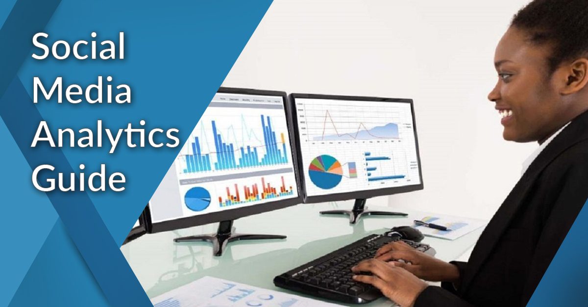 Basic Social Media Analytics Guide: Definition, Metrics, Tools ...