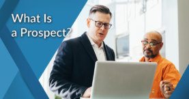 What Is a Prospect & How's It Different from a Lead and Opportunity in ...