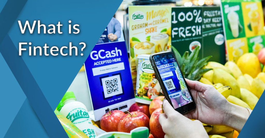 What is Fintech? Examples of Types, Products & Regulations in 2024 ...