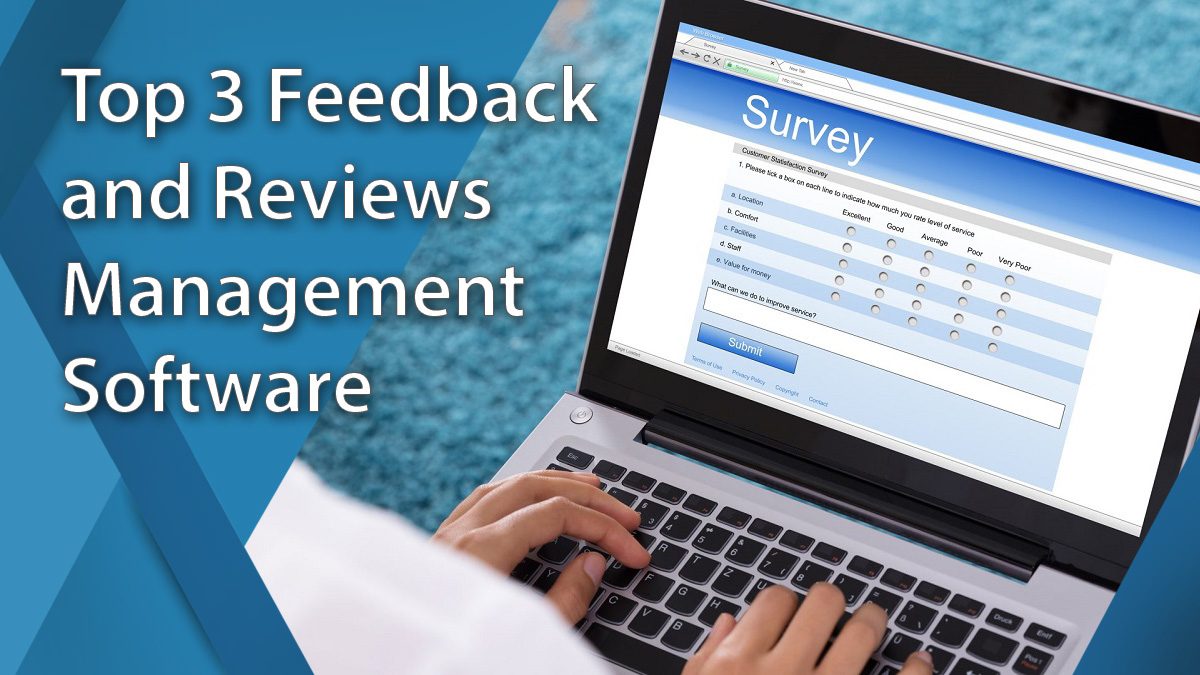 Top 3 Feedback and Reviews Management Software: Comparison of ...