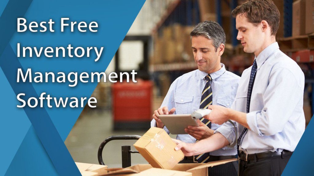 Best Free Inventory Management Software Solutions to Consider in 2024 ...