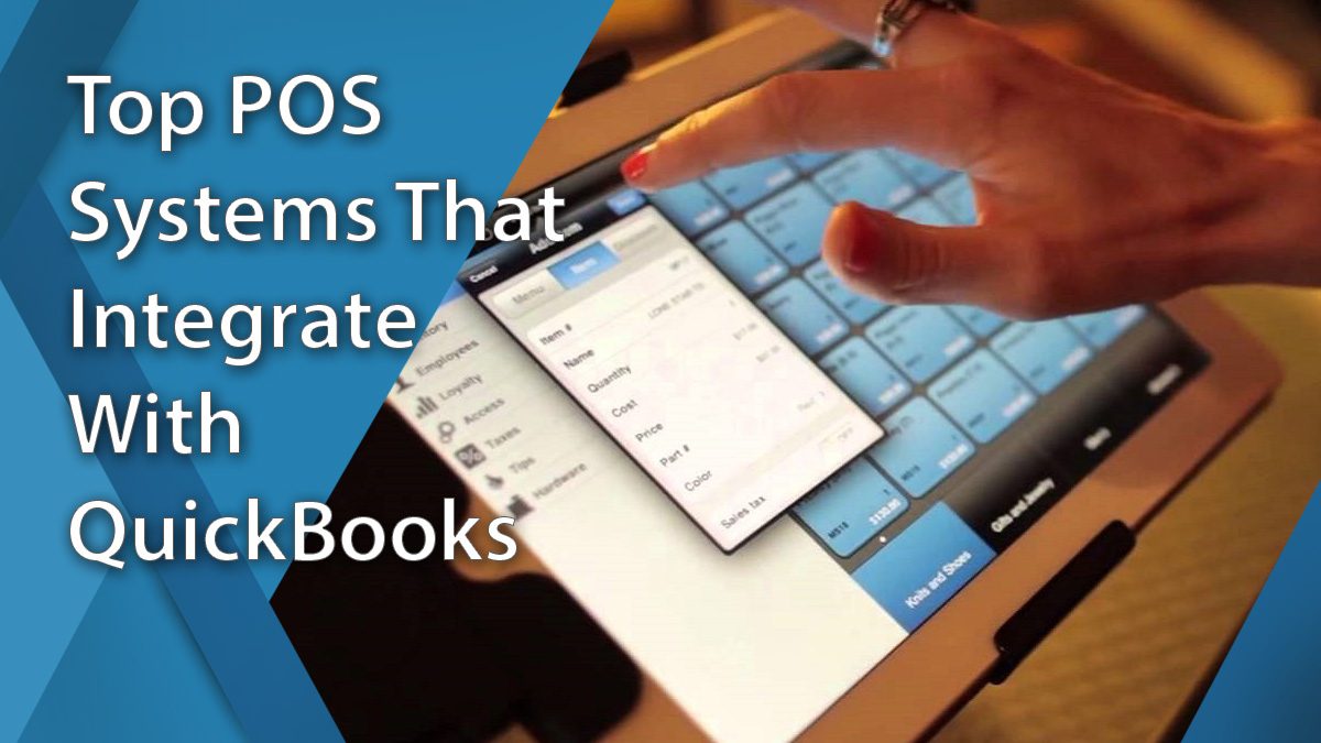 Best 10 POS Systems that Integrate With Quickbooks Online Accounting ...