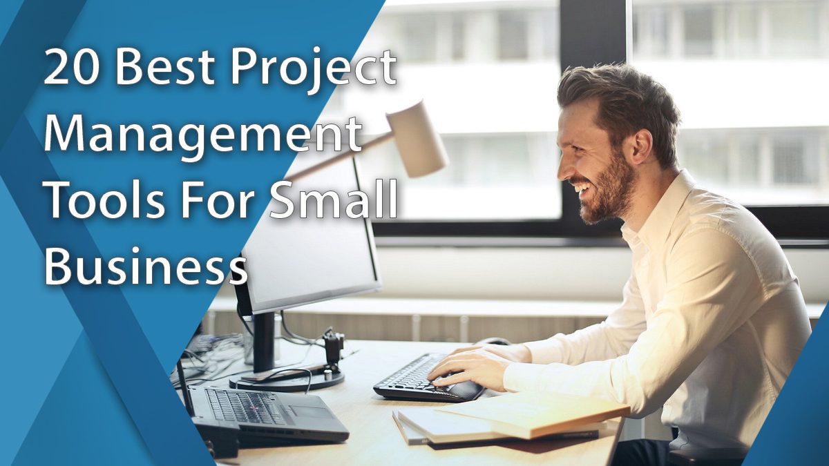 20 Best Project Management Software Solutions for Small Business in ...