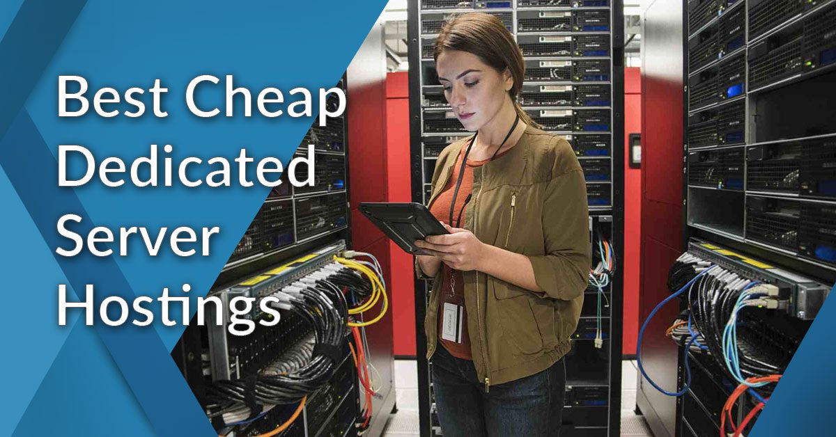 20 Best Cheap Dedicated Server Hostings of 2024 - Financesonline.com