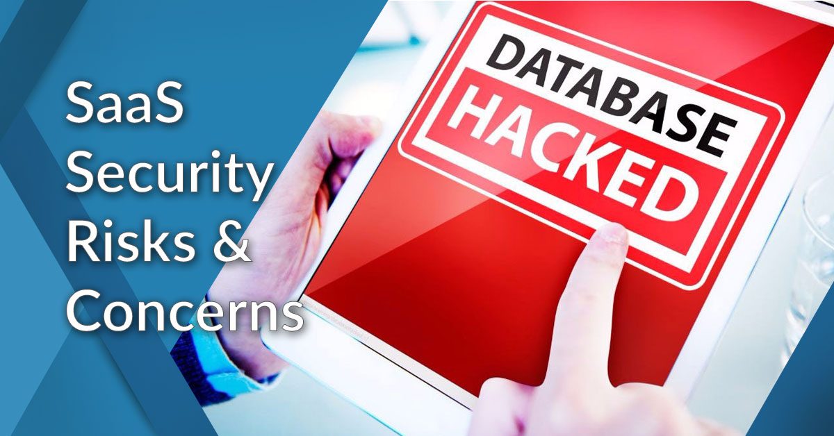 10 SaaS Security Risks And Concerns Every User Has in 2024 - Financesonline.com