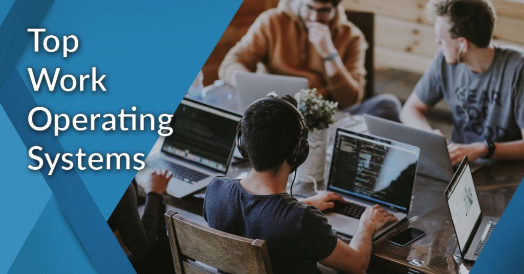 Top 10 Work Operating Systems in 2024 - Financesonline.com