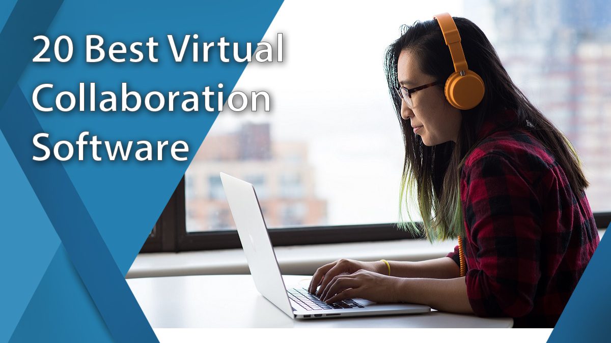 20 Best Virtual Collaboration Tools for Remote Teams in 2024 ...