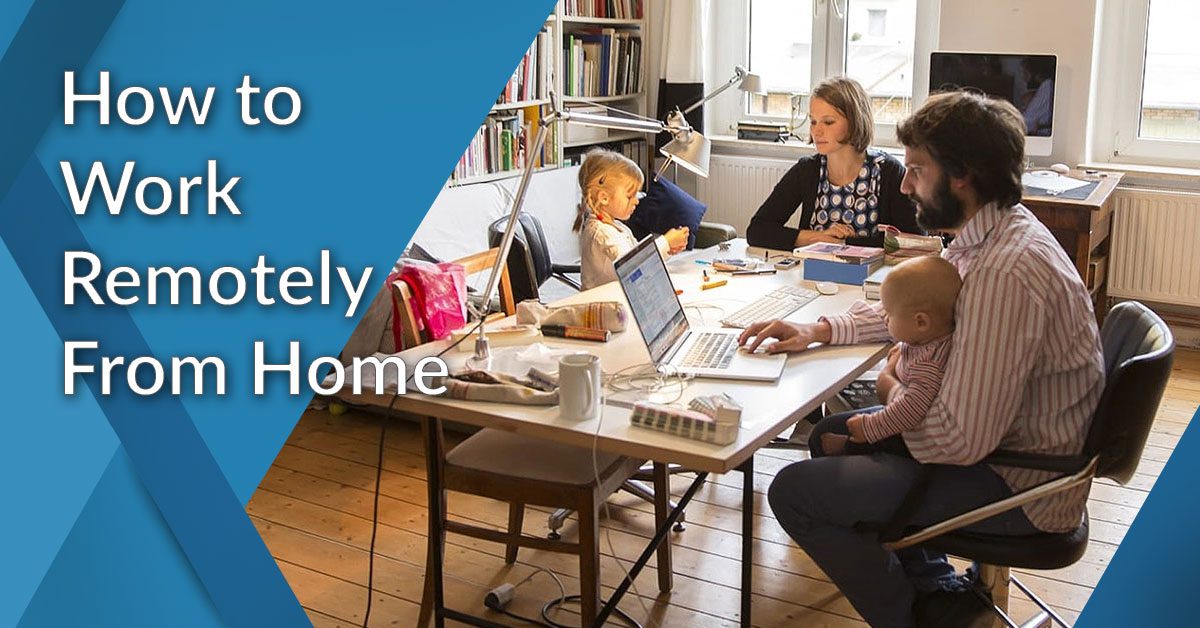 How to Work Remotely from Home 2024: Best Setup, Tips, and Tools ...