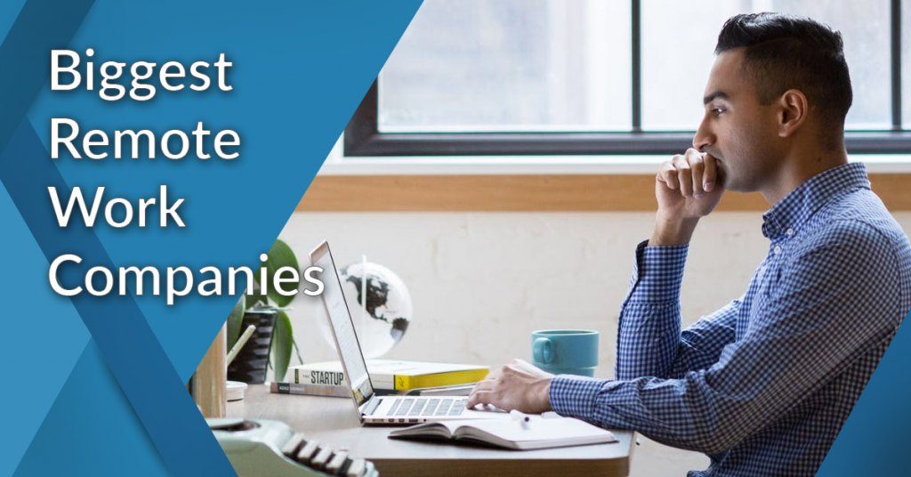 List of 20 Biggest Remote Work from Home Companies in 2024 ...