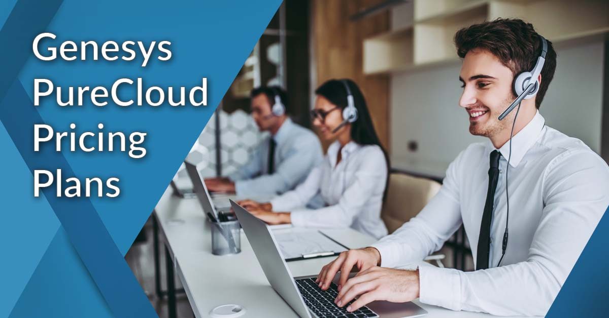 Genesys PureCloud Pricing Packages: How Much Do the Plans Cost in 2024? - Financesonline.com