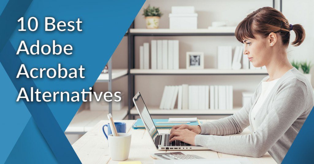 10 Best Adobe Acrobat Alternatives for 2024 - Financesonline.com