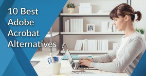 10 Best Adobe Acrobat Alternatives for 2024 - Financesonline.com
