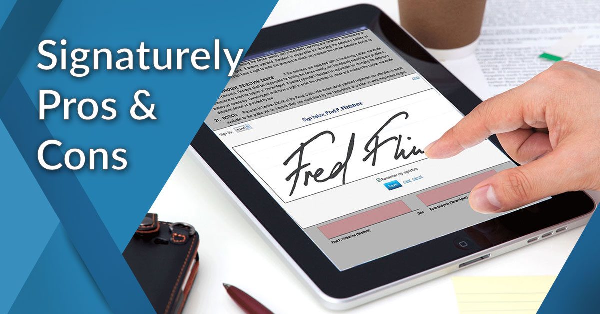 Pros & Cons of Signaturely: Analysis of a Popular e-Signature Software ...