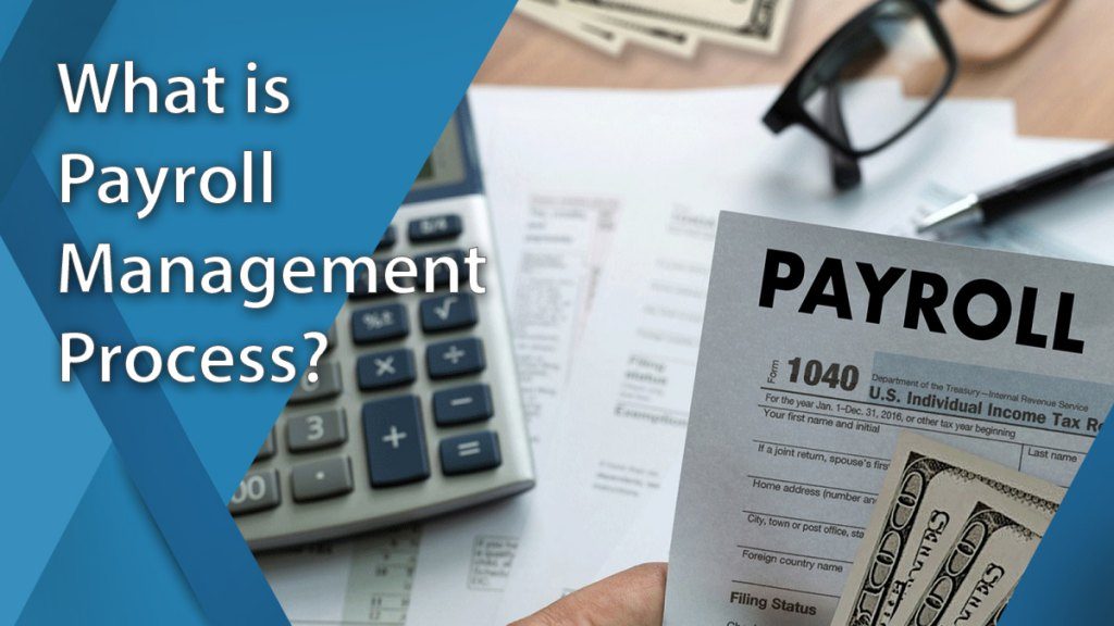 What Is Payroll Management Process? 5 Reasons to Use Payroll Software ...