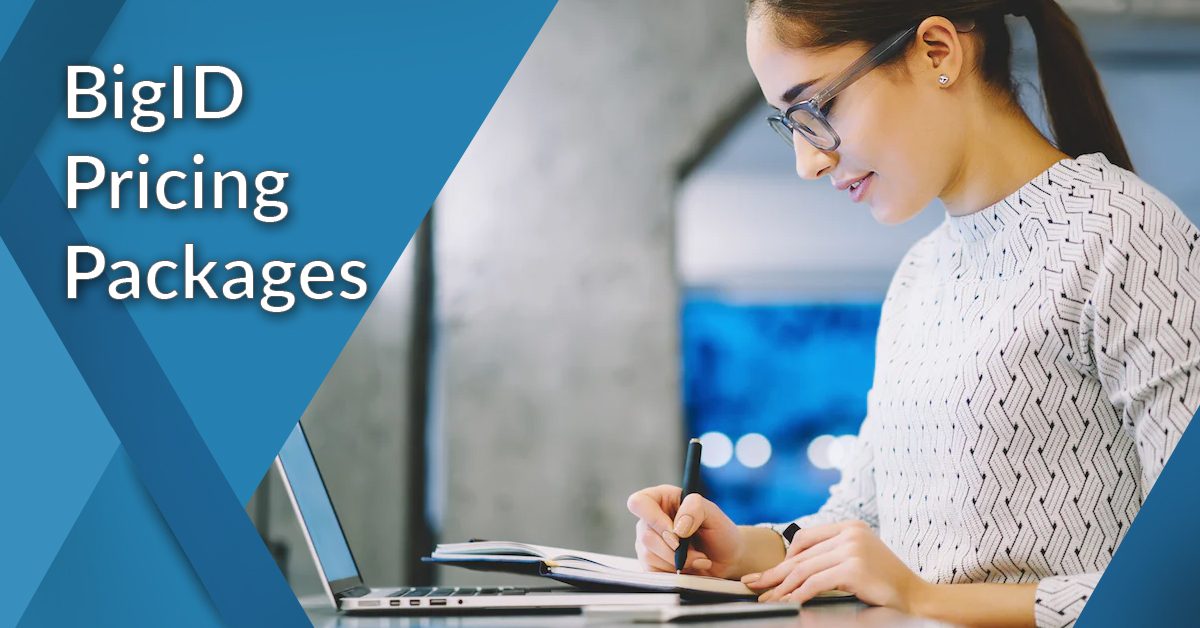 BigID Pricing Packages: What’s Included in Its Quote-Based Plan? - Financesonline.com
