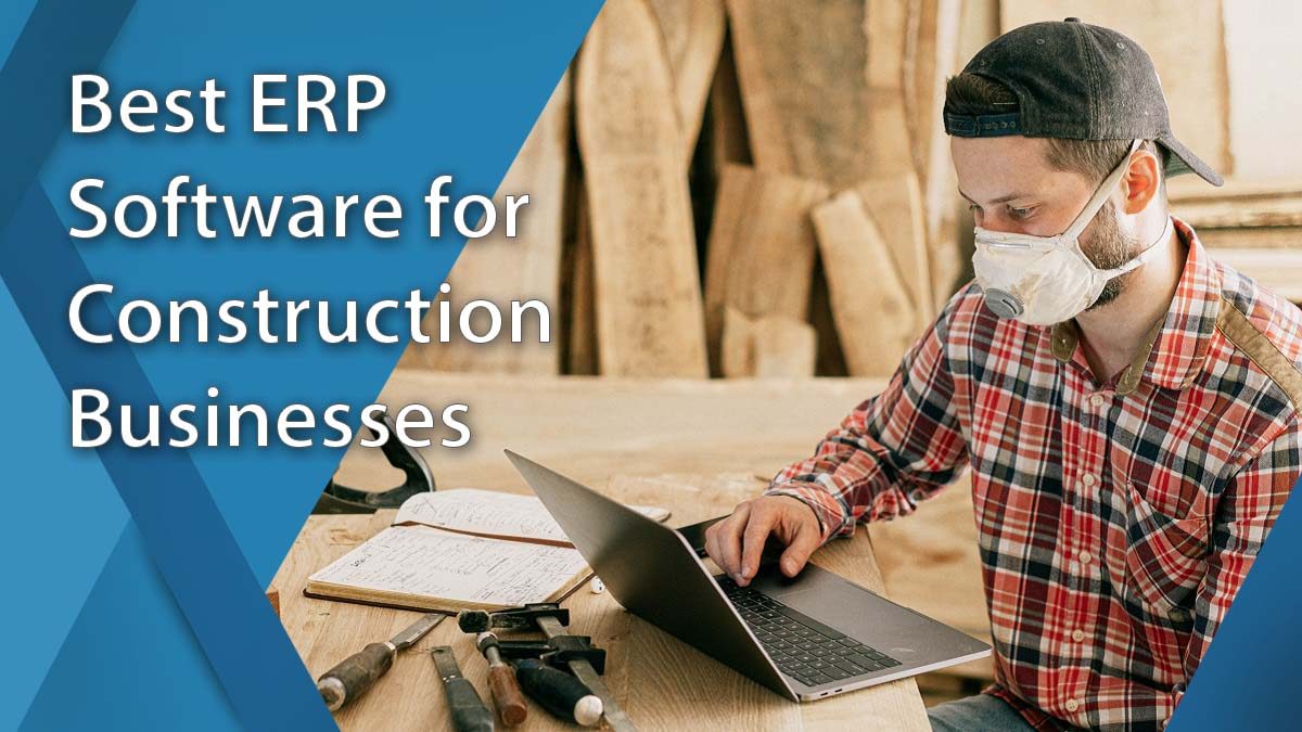 20 Best ERP Software for Construction Business in 2024 - Financesonline.com