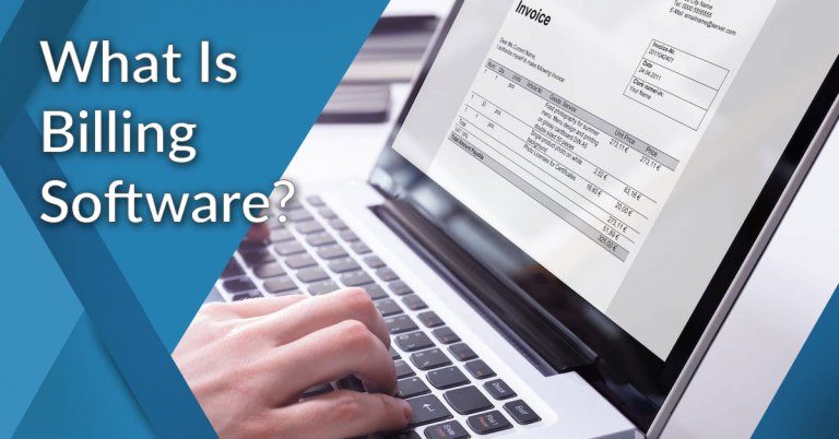 What Is Billing Software? Analysis of Features, Benefits and Pricing ...