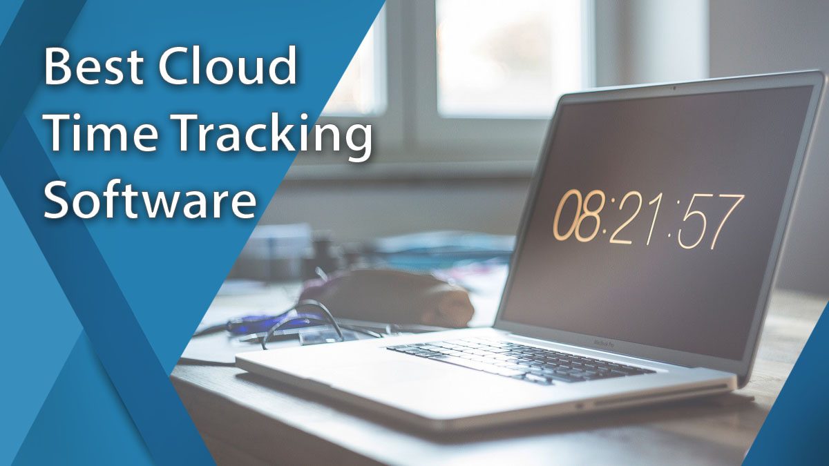 15 Leading Cloud Time Tracking Software for 2024 - Financesonline.com