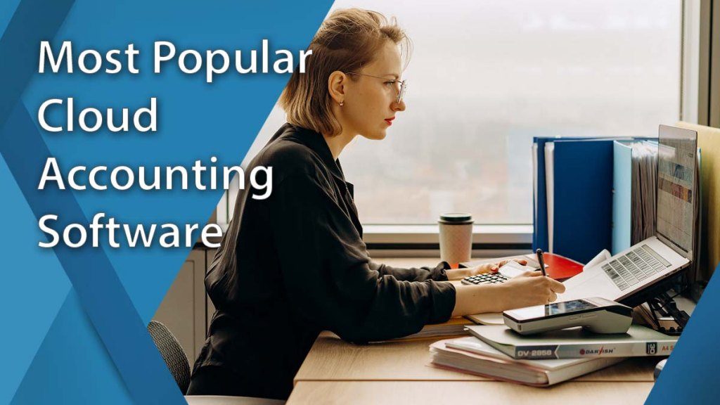 15 Most Popular Cloud Accounting Software for 2024 - Financesonline.com