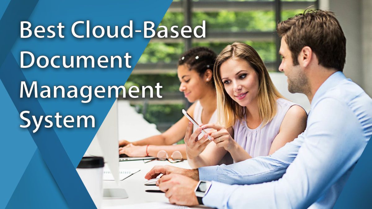 15 Best Cloud-Based Document Management Systems for 2024 ...