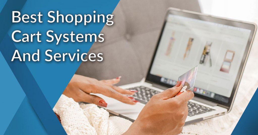 20 Best Shopping Cart Systems and Services in 2024 - Financesonline.com