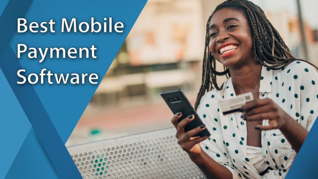 20 Best Mobile Payment Software in 2024 - Financesonline.com