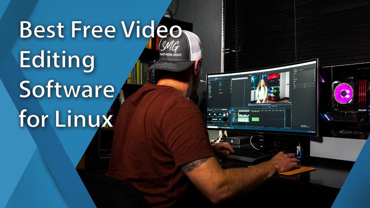 20 Best Free Video Editing Software For Linux in 2024 - Financesonline.com