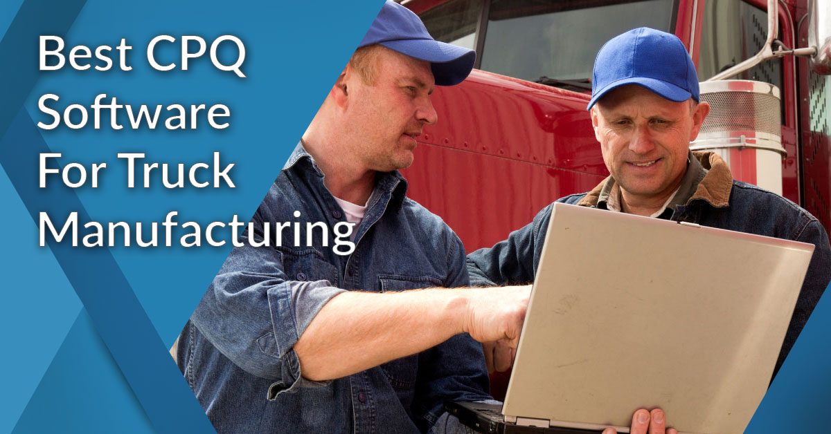 20 Best CPQ Software for Truck Manufacturing in 2024 - Financesonline.com