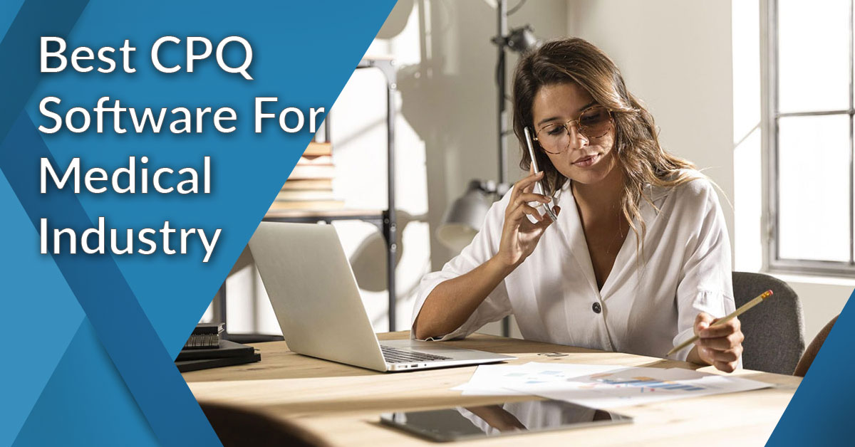 20 Best CPQ Software for Medical Industry in 2024 - Financesonline.com