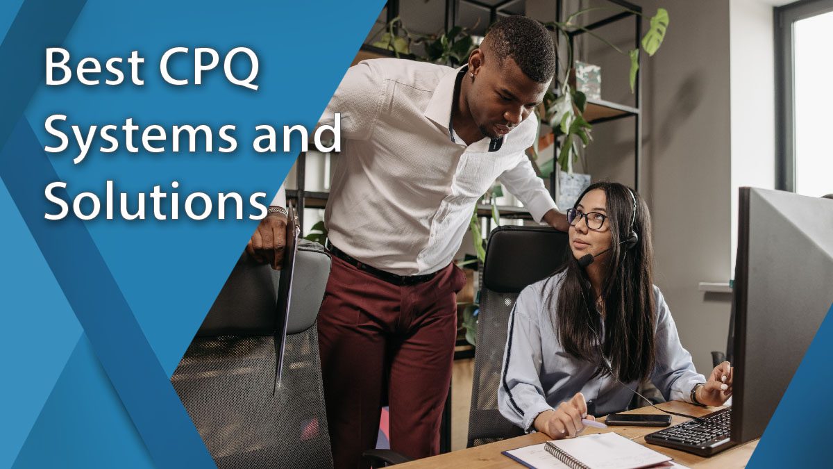20 Best CPQ Systems and Solutions in 2024 - Financesonline.com