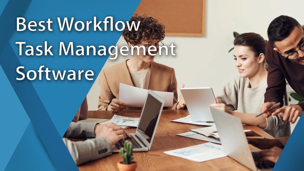 20 Best Workflow Task Management Software for 2024 - Financesonline.com