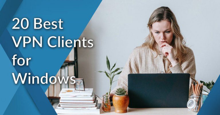 20 Best VPN Clients for Windows for 2024 - Financesonline.com