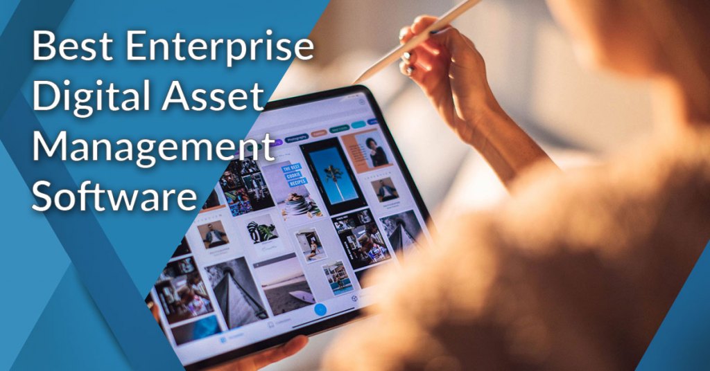 20 Best Enterprise Digital Asset Management (DAM) Software in 2024 ...