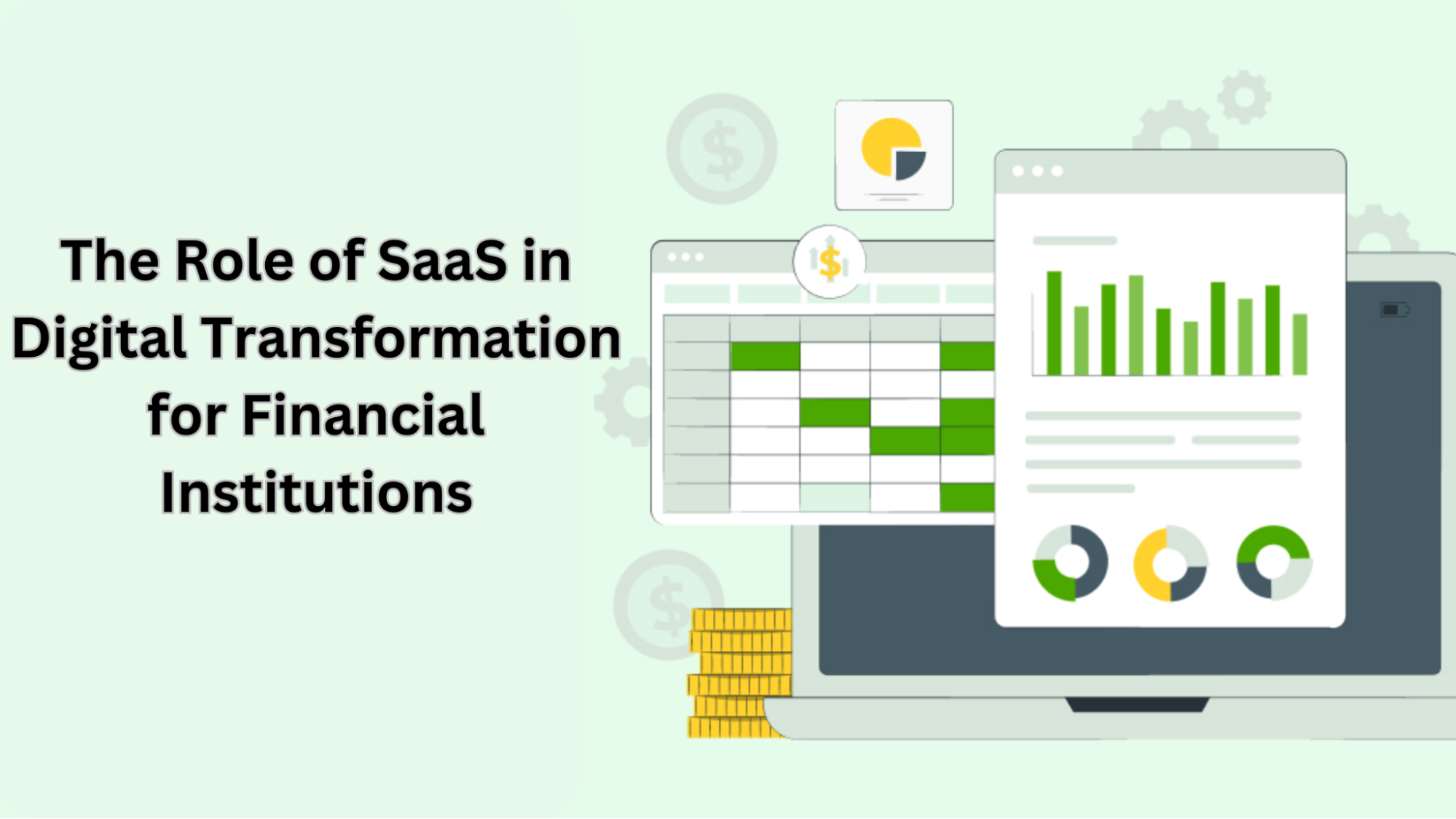 The Role Of SaaS In Digital Transformation For Financial Institutions ...